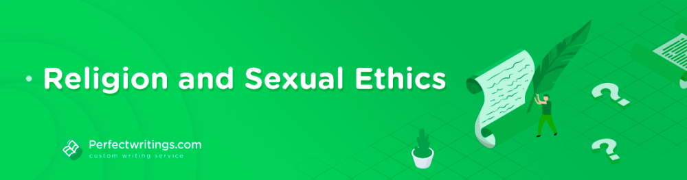 Religions Influence On Sexual Issues Philosophy Essay